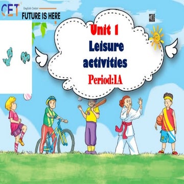 E8-U1-W1 (1).pppt lessure activities and hobbies | PPTX