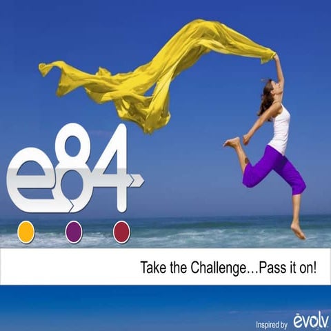 E84 Challenge | PPTX