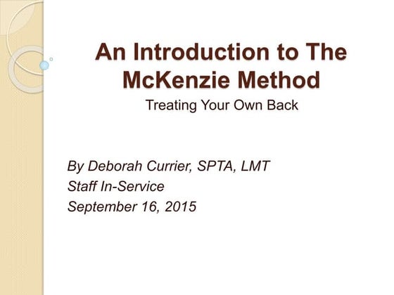 Mckenzie approach, Mechanical Diagnosis Therapy, Directional preference ...