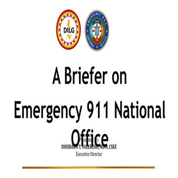 A Briefer on Emergency 911 National Office.pptx