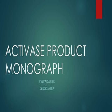 ACTIVASE PRODUCT MONOGRAPH | PPTX