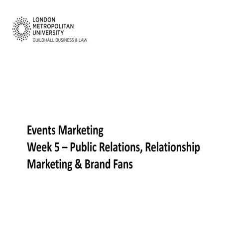LT7058 Events Marketing -Lecture Week 5 | PPT