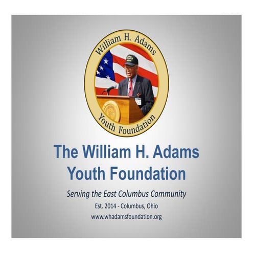 William H. Adams Foundation Introduction | PDF