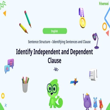 ea2k-identify independent and dependent clause.pptx