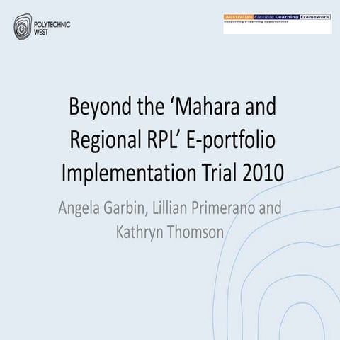 Beyond the Mahara and and regional RPL e-portfolio implementation trial ...