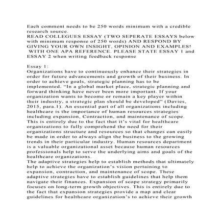 Each comment needs to be 250 words minimum with a credible research .docx