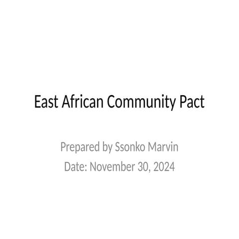 East Africancommunity_Presentation_Ssonko_Marvin.pptx