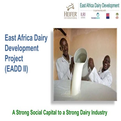 East Africa Dairy Development Project (EADD II) | PPTX