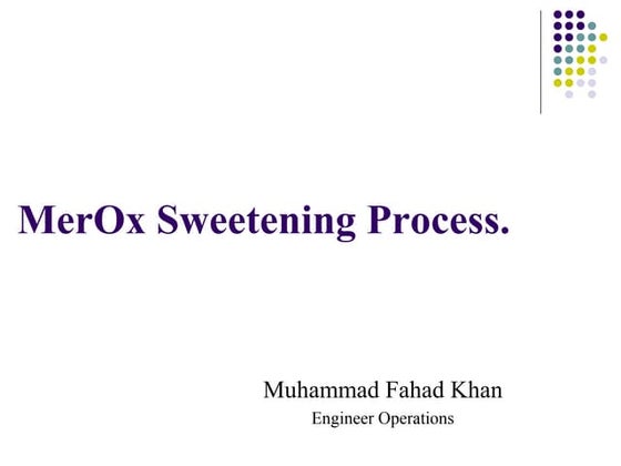 SWEETENING PROCESSES | PPT
