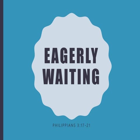 Eagerly waiting | PPTX