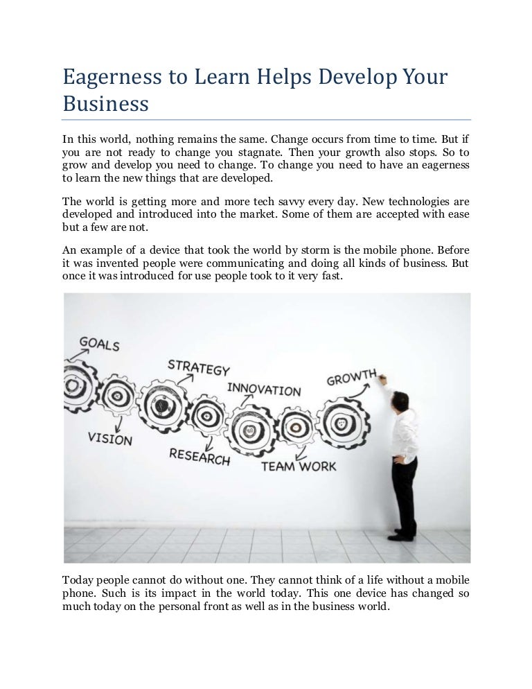 Eagerness to learn helps develop your business