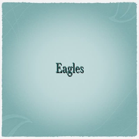 Info of Eagles | PPT
