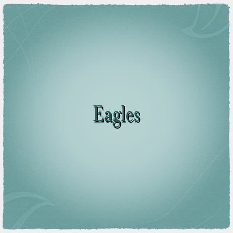 Eagles | PPT