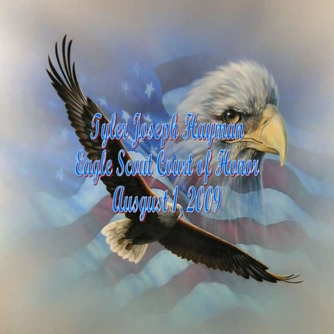 Tyler Joseph Hayman Eagle Scout | PPT