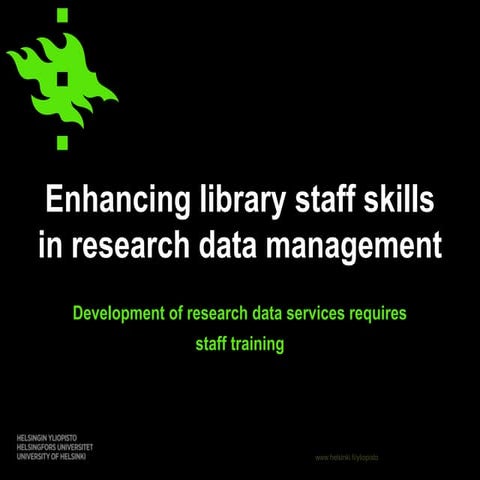 Enhancing library staff skills in research data management ...