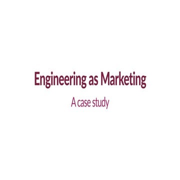 Engineering as Marketing — A Case Study | PPT
