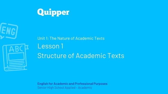 EAPP Lesson One: ACADEMIC TEXTS STRUCTURE.pptx | Homework and Study ...