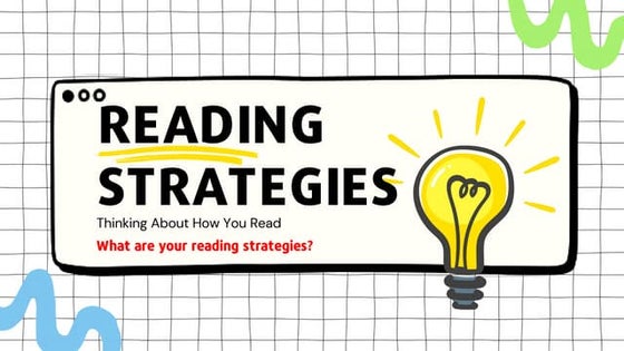 Reading-Strategies-Thinking-About-How-You-Read.ppt | Education