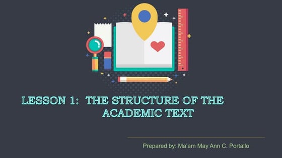EAPP Lesson One: ACADEMIC TEXTS STRUCTURE.pptx | Homework and Study | Education