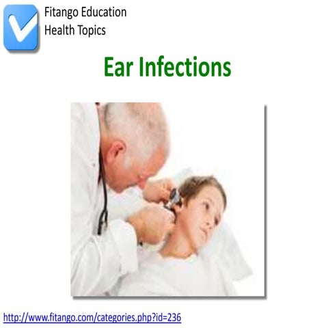 Ear Infections | PPTX