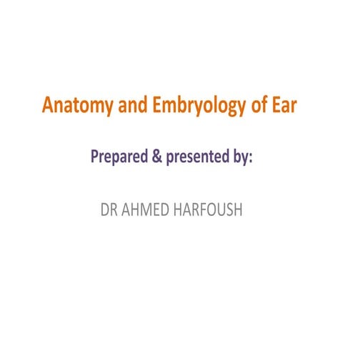 Embryology of the ear | PPT