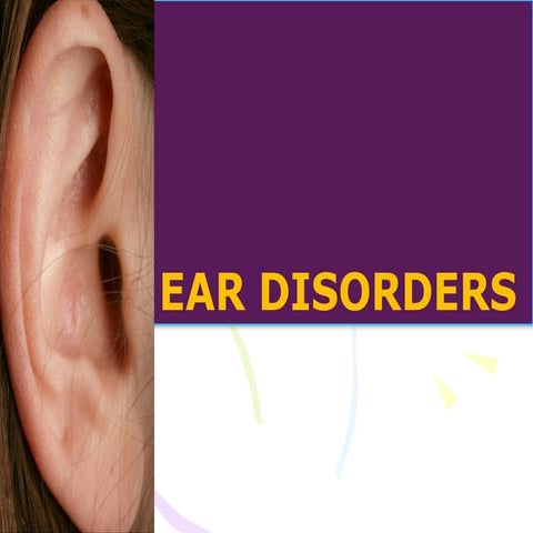 Conditions of the ear, nursing management.pptx