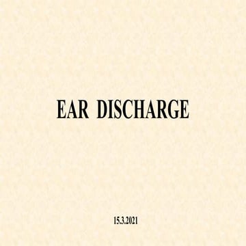 Management of Ear Discharge and otorrhoea.pptx