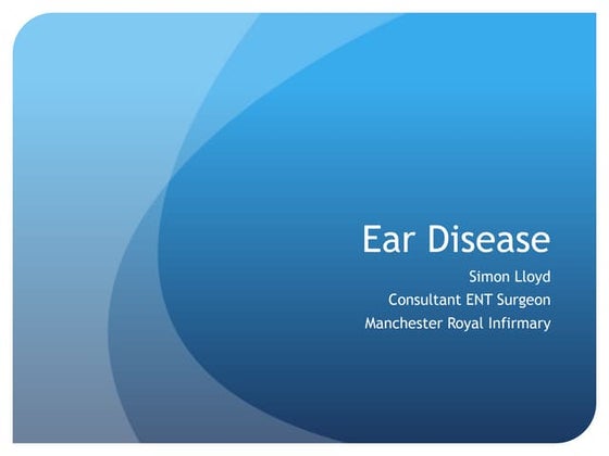 Ear Infections | PPTX | Ear, Nose and Throat Conditions | Diseases and Conditions