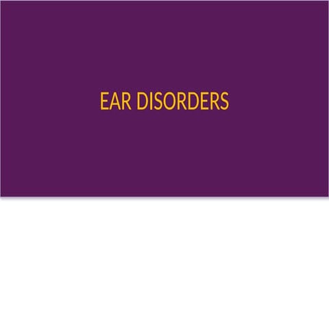 ear disorders otitis media , causes , symptoms | PPTX