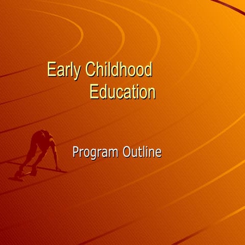 Early Childhood Education | PPT