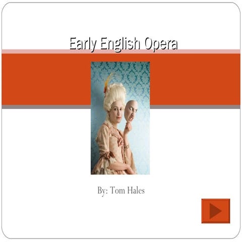 Early English Opera | PPT