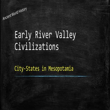 Early river valley civilizations | PPT