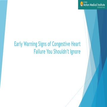 Early Warning Signs of Congestive Heart Failure You Shouldn't Ignore | PPTX