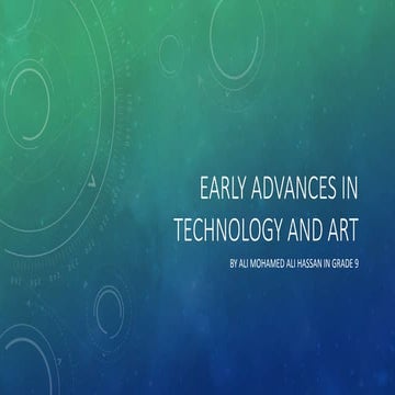 Early advances in technology and art from History book | PPTX