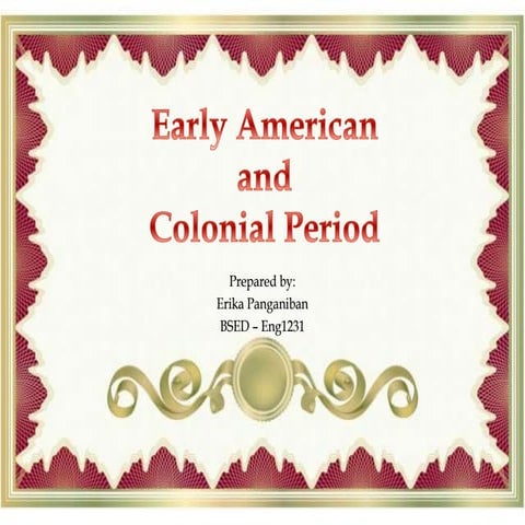 Early American and Colonial Period | PPTX
