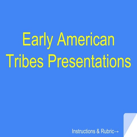 Early American Tribe Presentations | PPT
