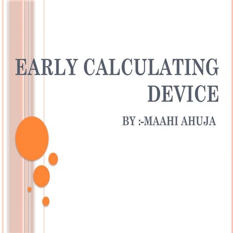 earlycalculatingdevice-230928062806-9f7e2cd0.pptx