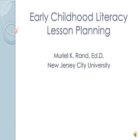 Early childhood literacy lesson planning | PPTX