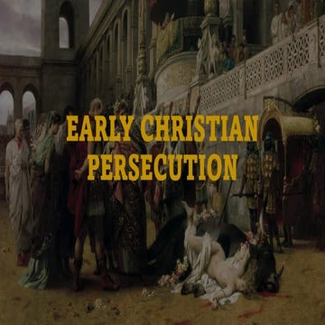 EARLY CHRISTIAN PERSECUTION.pdf