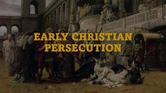 The-Persecution-of-Christians-Outside-the-Bible.pptx