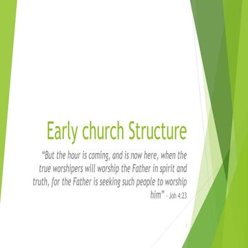 Structure and Worship of the Early churches | PPT