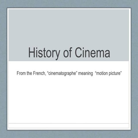 The History of Motion Pictures | PPT