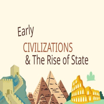 EARLY CIVILIZATION & THE RISE OF STATE.pptx