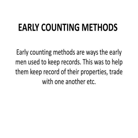 EARLY COUNTING METHODS | PPTX