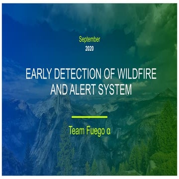 EARLY DETECTION OF WILDFIRE AND ALERT SYSTEM.pptx