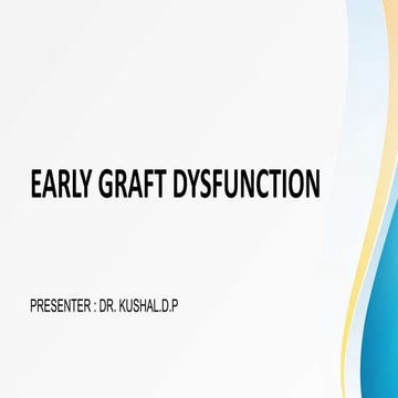 Early graft dysfunction | PPTX