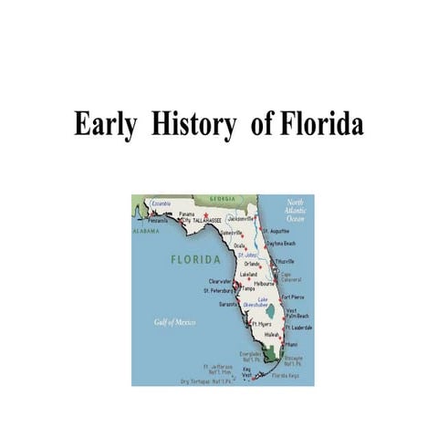 Early history of_ florida | PPTX