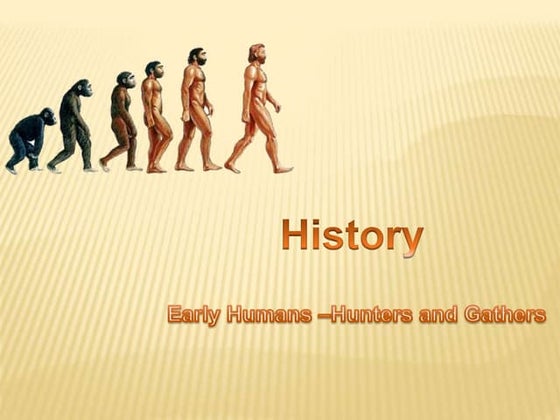 Early humans | PPT | Food & Drink