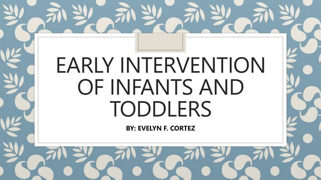 Understanding Early Intervention: Definition, Scope & Importance | PPTX