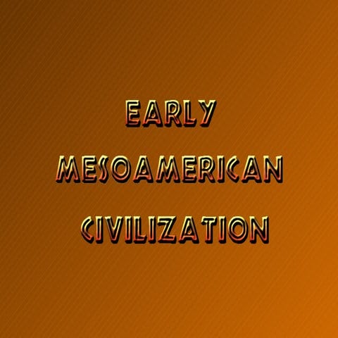 Early mesoamerican civilizations | PPT | Death, Injury, or Military ...